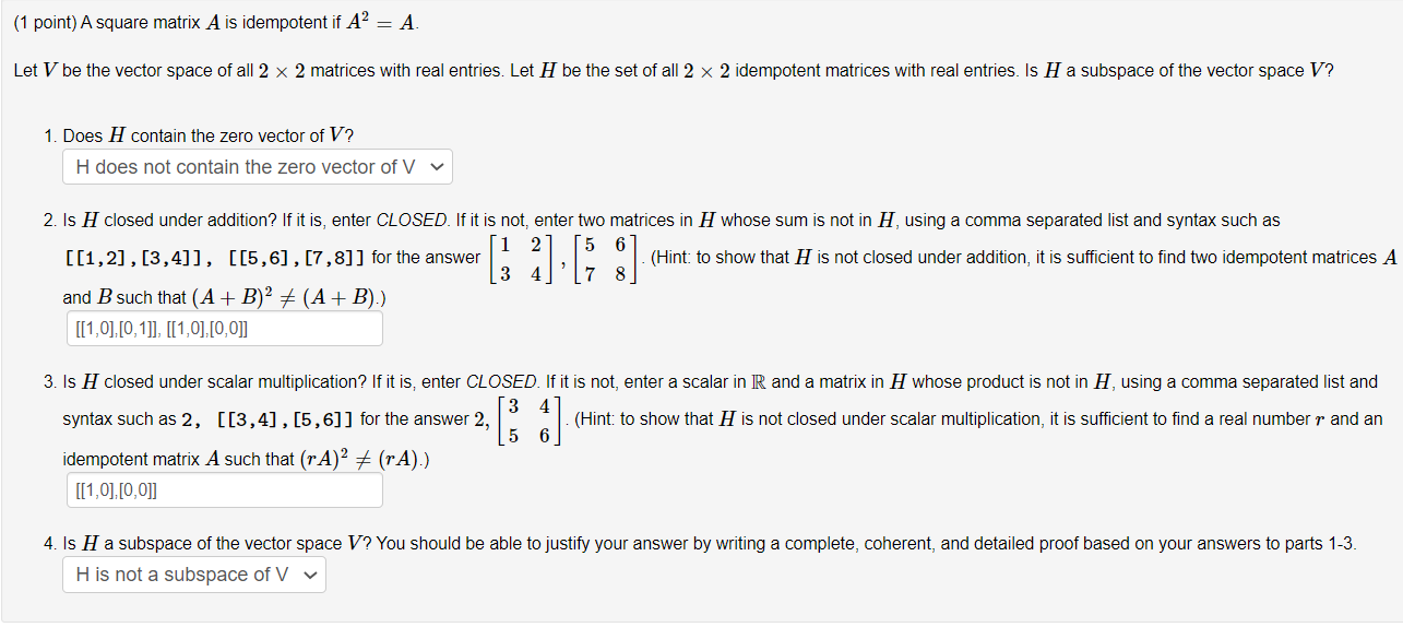 Solved (1 point) A square matrix A is idempotent if A2 = A. | Chegg.com
