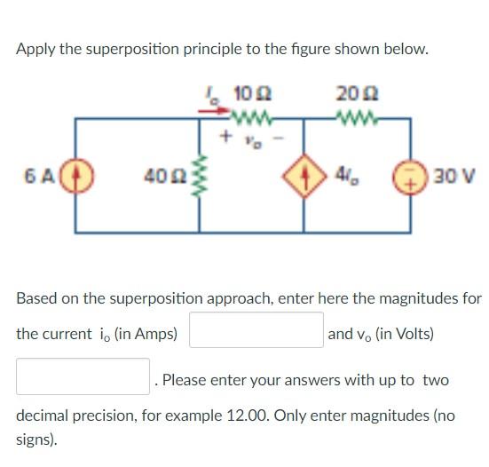 Solved Apply the superposition principle to the figure | Chegg.com