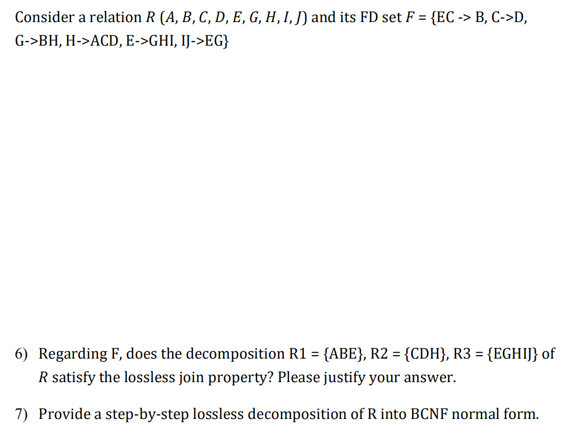 Solved a = Consider a relation R (A, B, C, D, E, G, H, I, J) | Chegg.com