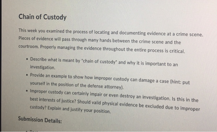Solved Chain of Custody This week you examined the process | Chegg.com