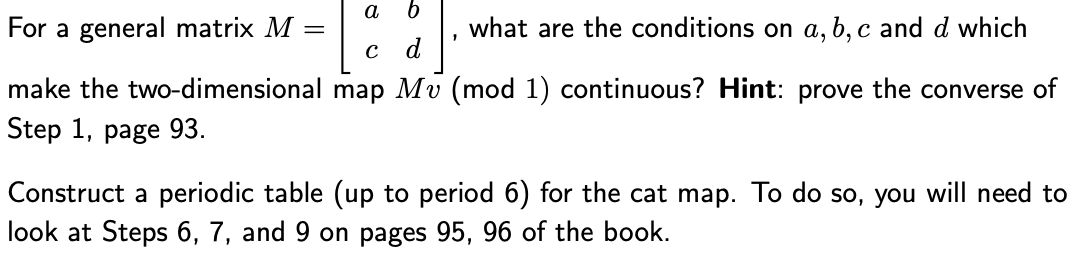 Solved a b For a general matrix M what are the conditions on | Chegg.com
