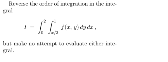 Solved Reverse the order of integration in the integral | Chegg.com