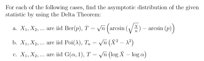 For each of the following cases, find the asymptotic | Chegg.com