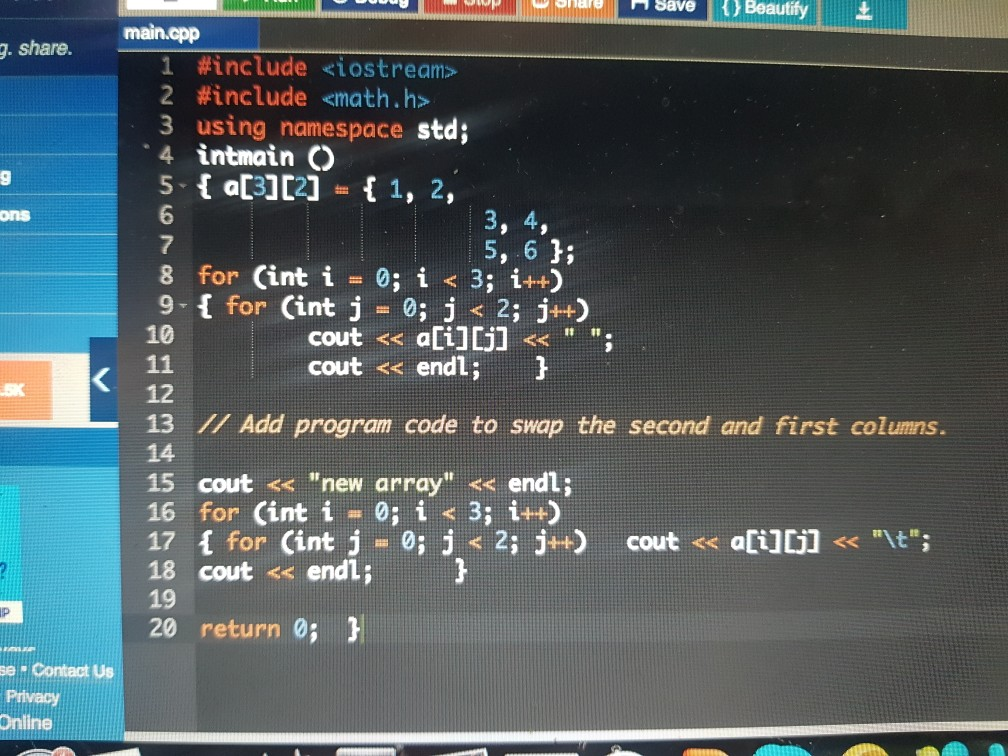 Solved Add program code to swap the second and first | Chegg.com