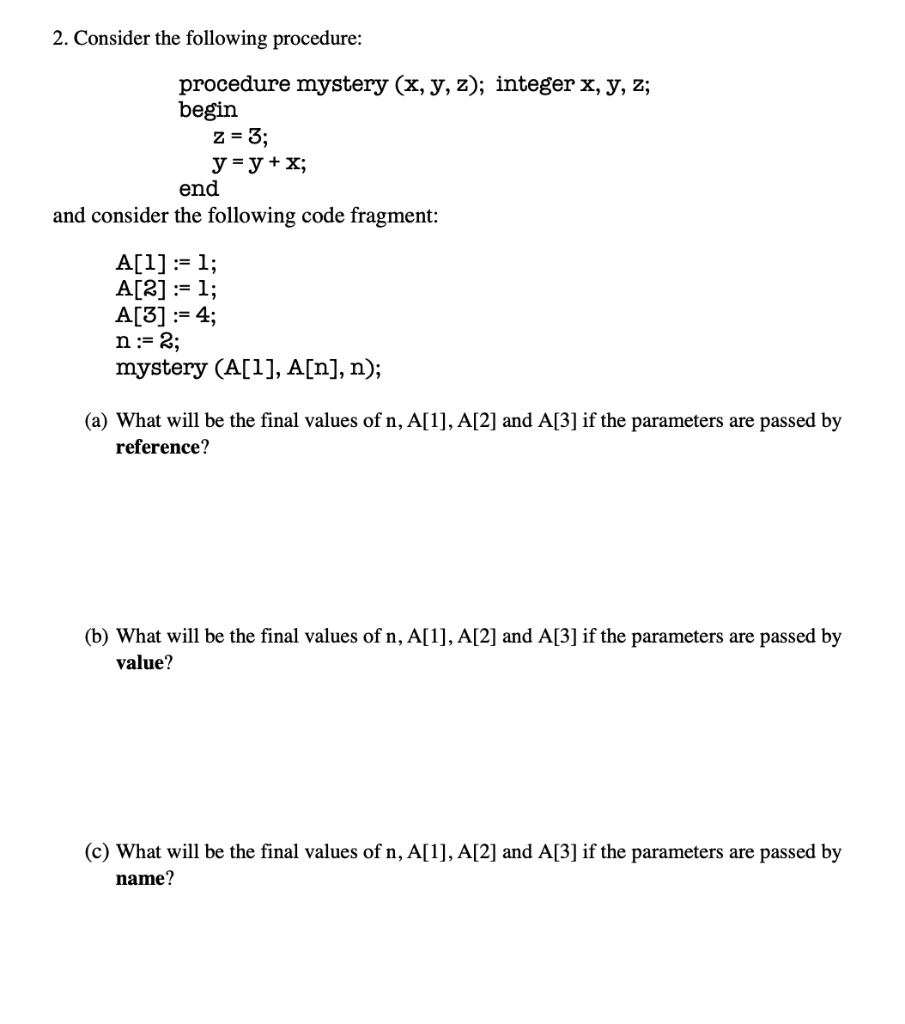 Solved 2. Consider the following procedure: procedure | Chegg.com