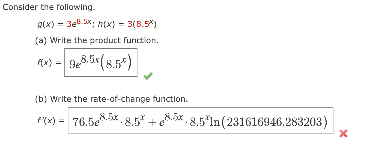 Solved Consider the following. g(x)=3e8.5x;h(x)=3(8.5x) (a) | Chegg.com
