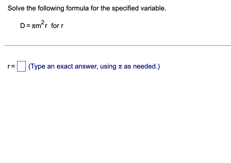Solved Solve the following formula for the specified | Chegg.com