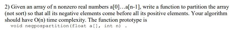 Solved 2) Given an array of n nonzero real numbers | Chegg.com