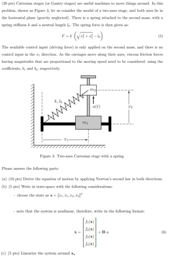 (20 pts) Cartesian stages (or Gantry stages) are | Chegg.com