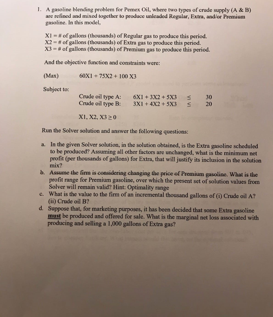 Solved 1. A gasoline blending problem for Pemex Oil, where | Chegg.com
