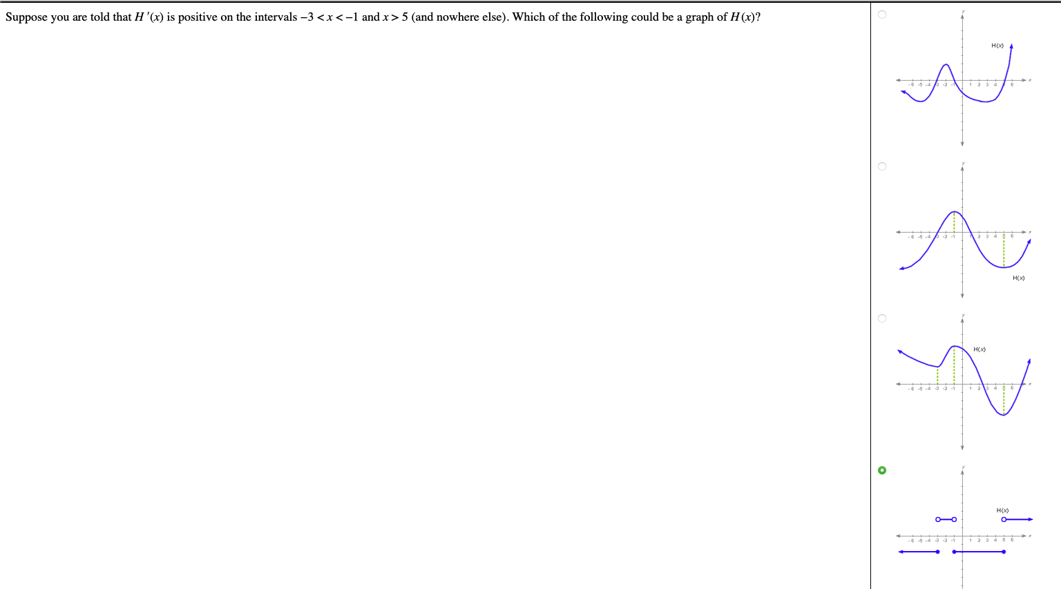 Solved Suppose you are told that H′(x) is positive on the | Chegg.com