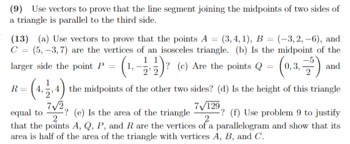 Solved (9) Use vectors to prove that the line segment | Chegg.com