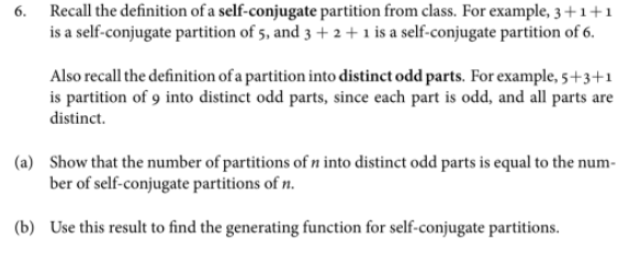 Solved 6. Recall the definition of a self-conjugate | Chegg.com