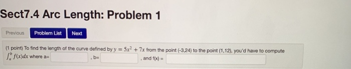 Solved Sect7.4 Arc Length: Problem 1 Problem List Next | Chegg.com