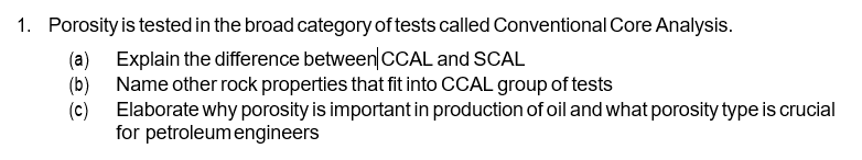 Solved Porosity is tested in the broad category of tests | Chegg.com