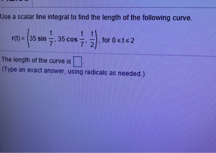 Solved Use a scalar line integral to find the length of the | Chegg.com
