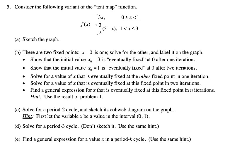 Solved 5. Consider the following variant of the "tent map" | Chegg.com
