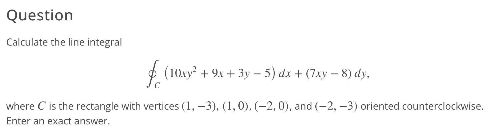 Solved Calculate the line integral | Chegg.com