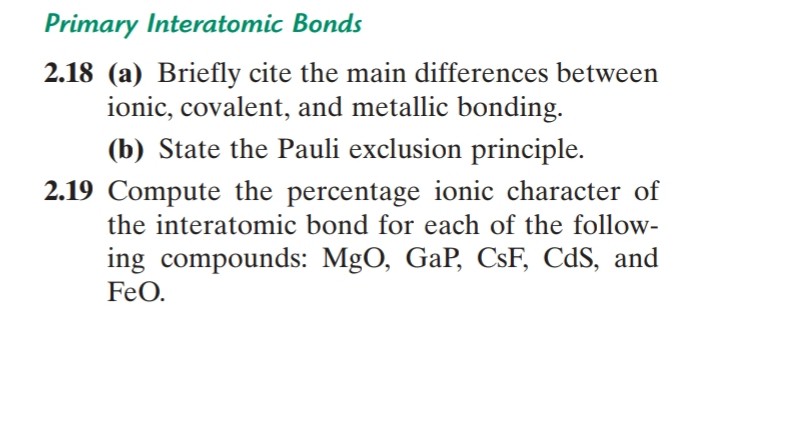 Solved Primary Interatomic Bonds 2.18 (a) Briefly cite the | Chegg.com
