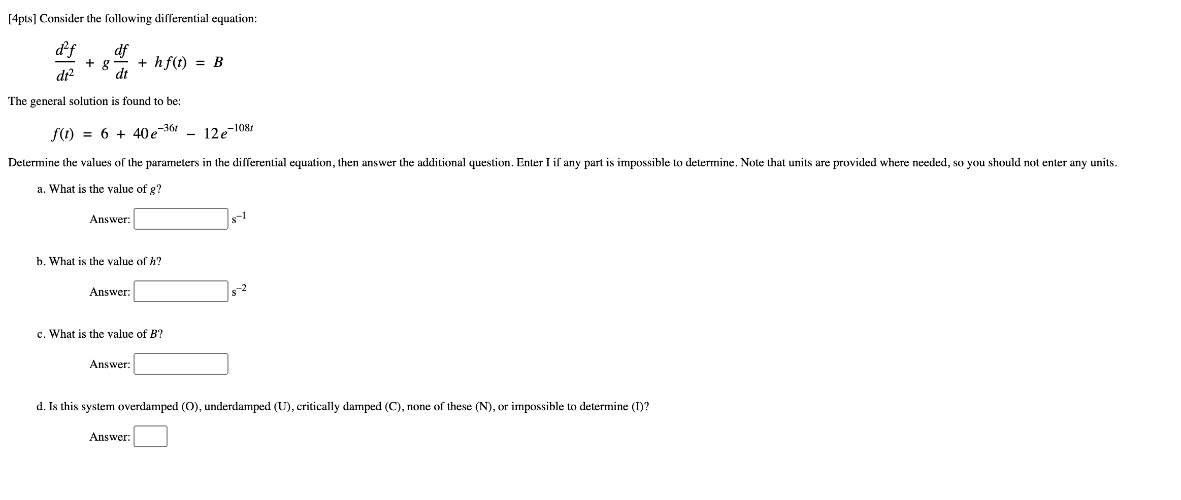 Solved [4pts] Consider the following differential equation: | Chegg.com