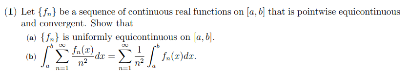 Solved (1) Let {fn} be a sequence of continuous real | Chegg.com