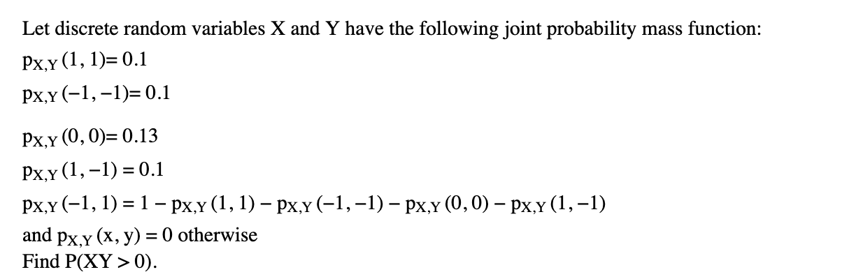 Solved Let discrete random variables X and Y have the | Chegg.com