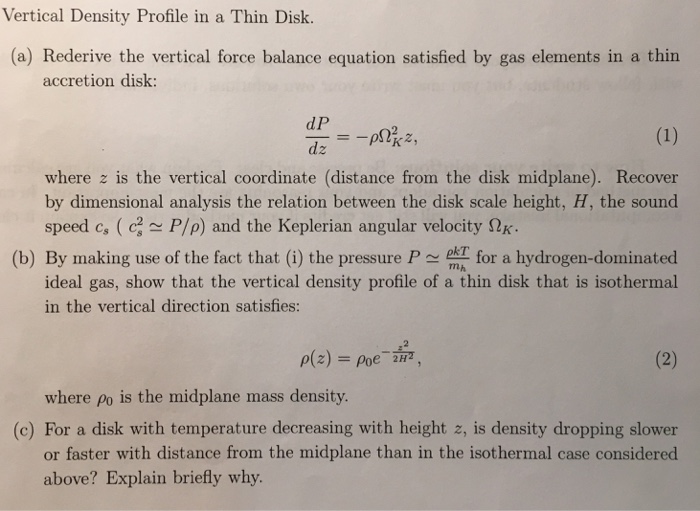 Solved Vertical Density Profile in a Thin Disk. Rederive | Chegg.com