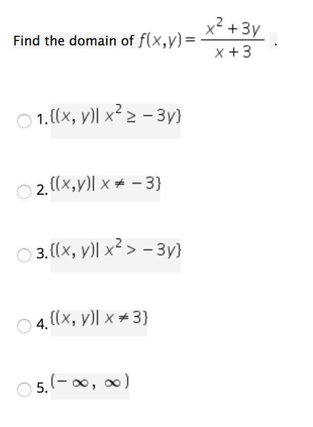 Solved x² + 3y Find the domain O 1.{(x, y)] X²2 -3y} | Chegg.com