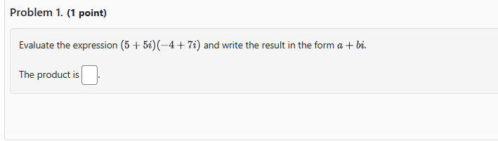 Solved Problem 1. (1 ﻿point)Evaluate the expression | Chegg.com