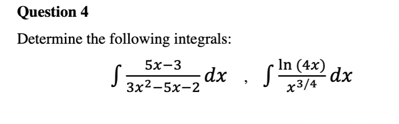 Solved Determine the following integrals: | Chegg.com