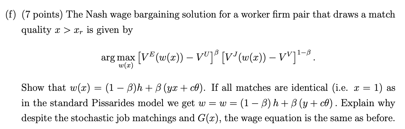 (f) (7 points) The Nash wage bargaining solution for | Chegg.com