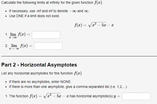 Solved Calculate the following limits at infinity for the | Chegg.com