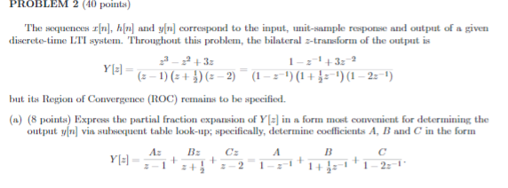 The sequences x[n],h[n] and y[n] correspond to the | Chegg.com