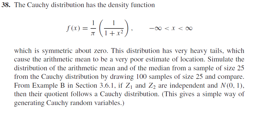 Solved 38. The Cauchy distribution has the density function | Chegg.com
