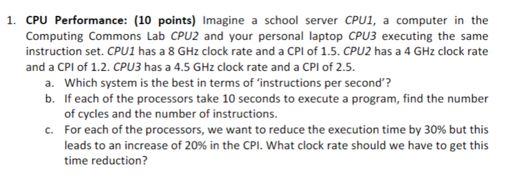 Solved 1. CPU Performance: (10 points) Imagine a school | Chegg.com