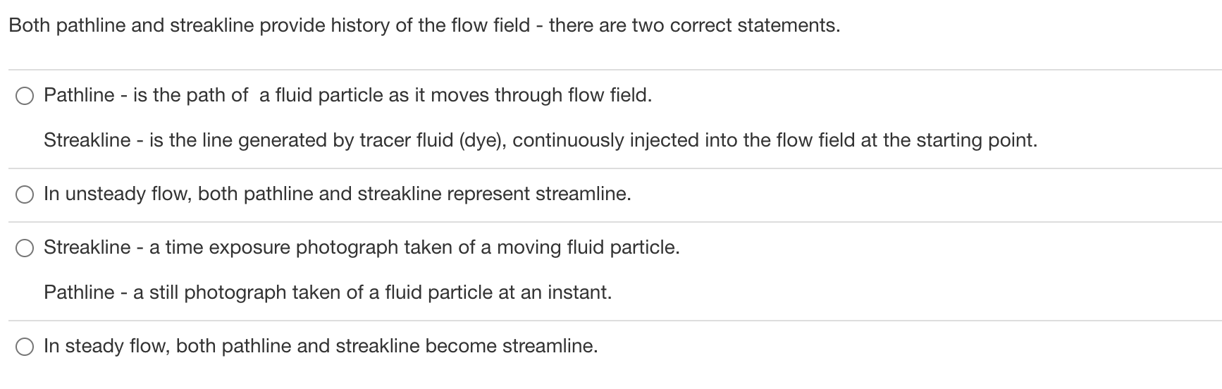 Solved Both pathline and streakline provide history of the | Chegg.com