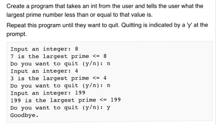 Solved Create a program that takes an int from the user and | Chegg.com