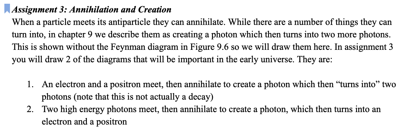 Solved Assignment 3: Annihilation and Creation When a | Chegg.com