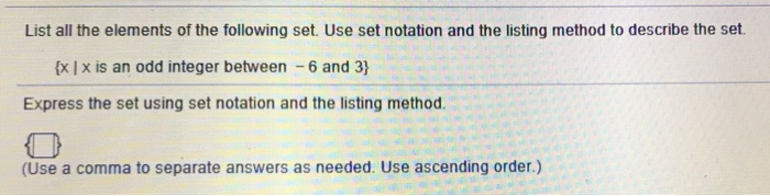 Solved List all the elements of the following set. Use set | Chegg.com
