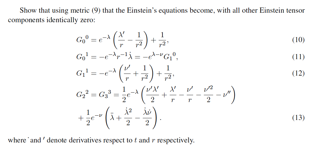 Solved Show that using metric (9) that the Einstein's | Chegg.com