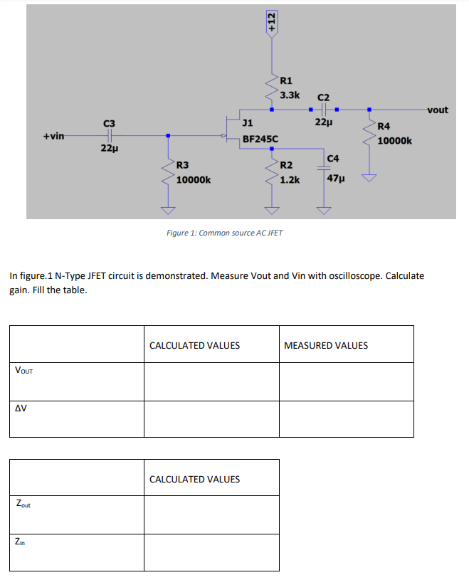 Solved Figure 1: Common source AC JFET In figure.1 N-Type | Chegg.com