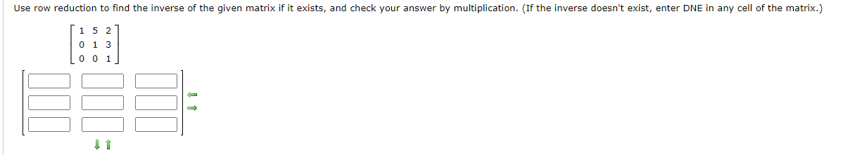 Solved Use row reduction to find the inverse of the given | Chegg.com