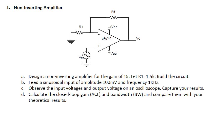 Solved Non-Inverting Amplifiera. ﻿Design a non-inverting | Chegg.com