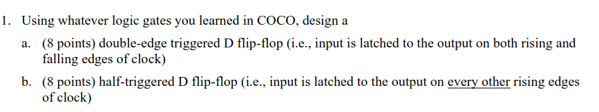 Solved Using whatever logic gates you learned in COCO, | Chegg.com