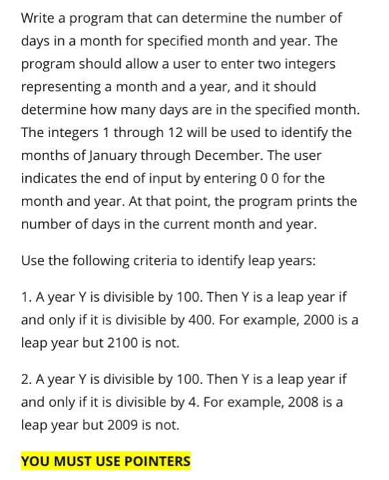 Solved Write a program that can determine the number of days | Chegg.com
