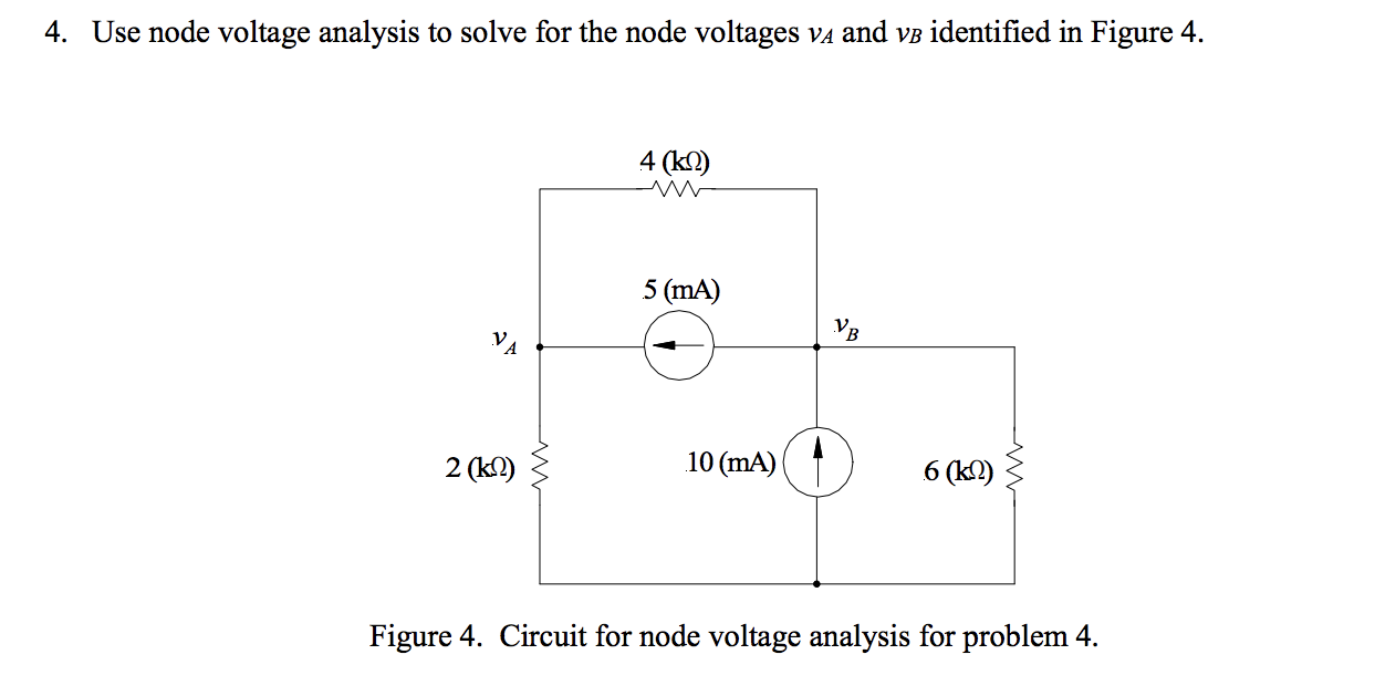 Solved VA and vB identified in Figure 4 Use node voltage | Chegg.com