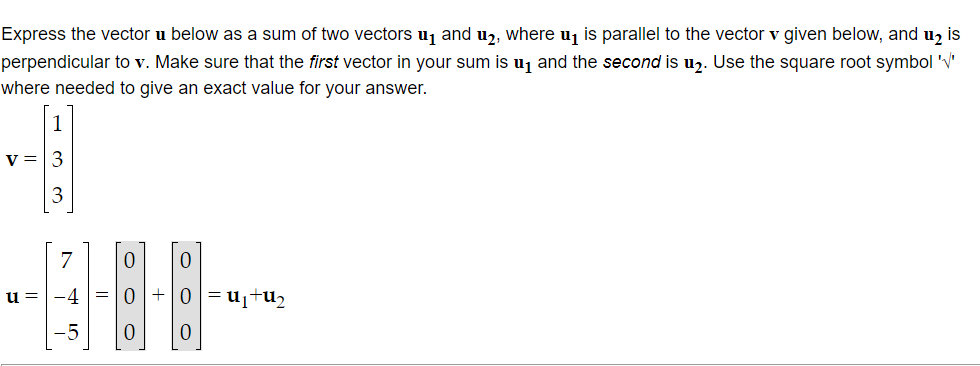 Solved Express the vector u below as a sum of two vectors uz | Chegg.com
