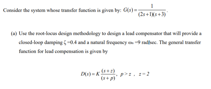 Solved Consider the system whose transfer function is given | Chegg.com