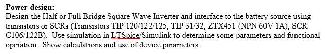 Solved Power design: Design the Half or Full Bridge Square | Chegg.com