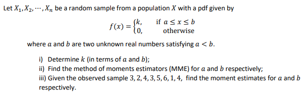 Solved Let X1,X2,⋯,Xn be a random sample from a population X | Chegg.com